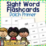 Dolch Primer Sight Word Flashcards - 3 Sizes Included!