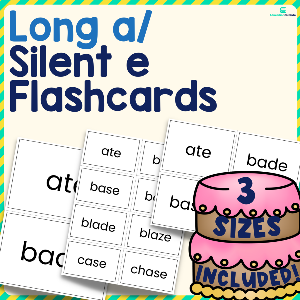 Long a / Silent e Flashcards - 3 Sizes Included - No Prep!