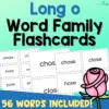 Long o Word Family Flashcards (-ose, -one, -obe, -ome, -ote, -oke, -ole ...