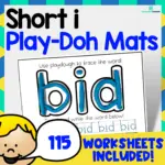 Short i Play-Doh Mats - 115 Worksheets Included!