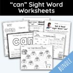 can Sight Word Worksheets - 14 Worksheets Included