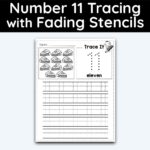 Number 11 Tracing - Number Tracing Worksheet With Fading Stencils