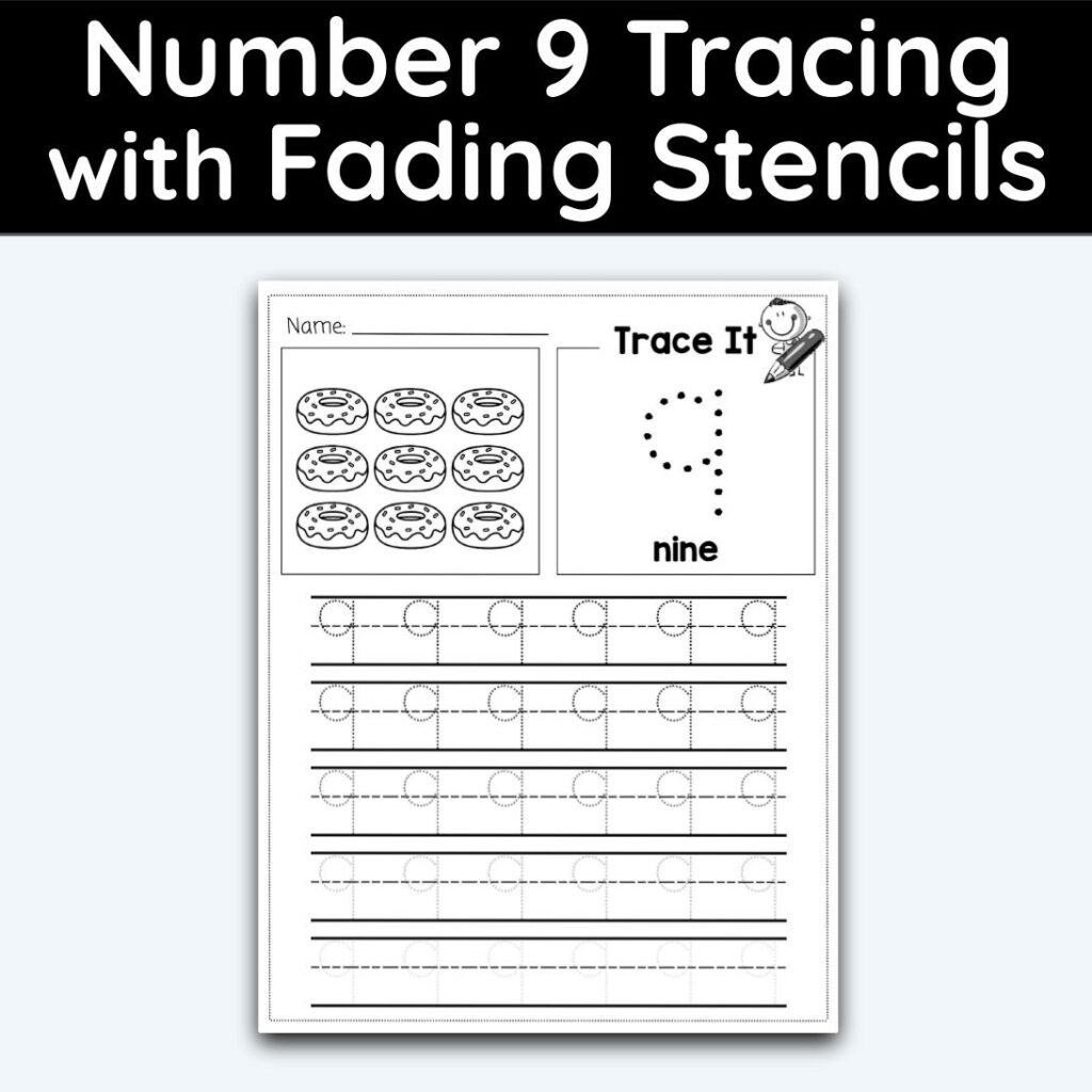 Number 9 Tracing - Number Tracing Worksheet With Fading Stencils