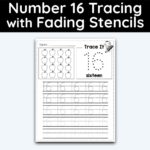 Number 16 Tracing - Number Tracing Worksheet With Fading Stencils
