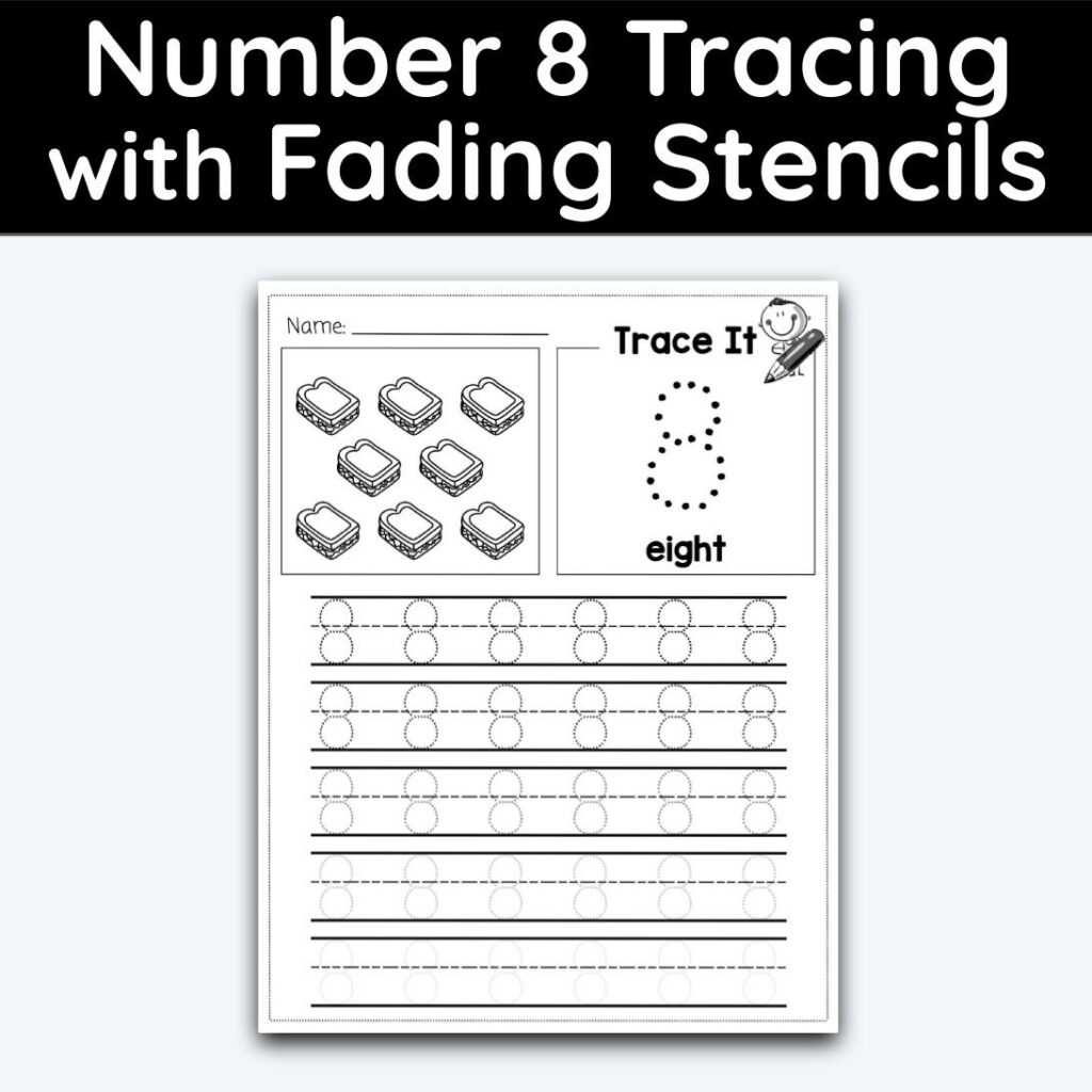 Number 8 Tracing - Number Tracing Worksheet With Fading Stencils