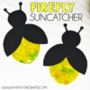 10 Fab and Easy Firefly Crafts for Preschoolers - Education Outside