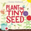 10 Inspiring Books About Plants for Preschoolers - Education Outside