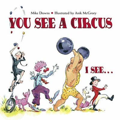 10 Whimsical Preschool Circus Books - Education Outside