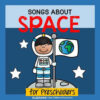 10 Fun Space Songs for Preschool Kids - Education Outside