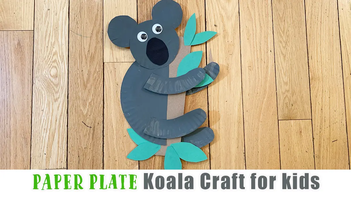 10 Simply Cute Koala Crafts for Preschoolers - Education Outside